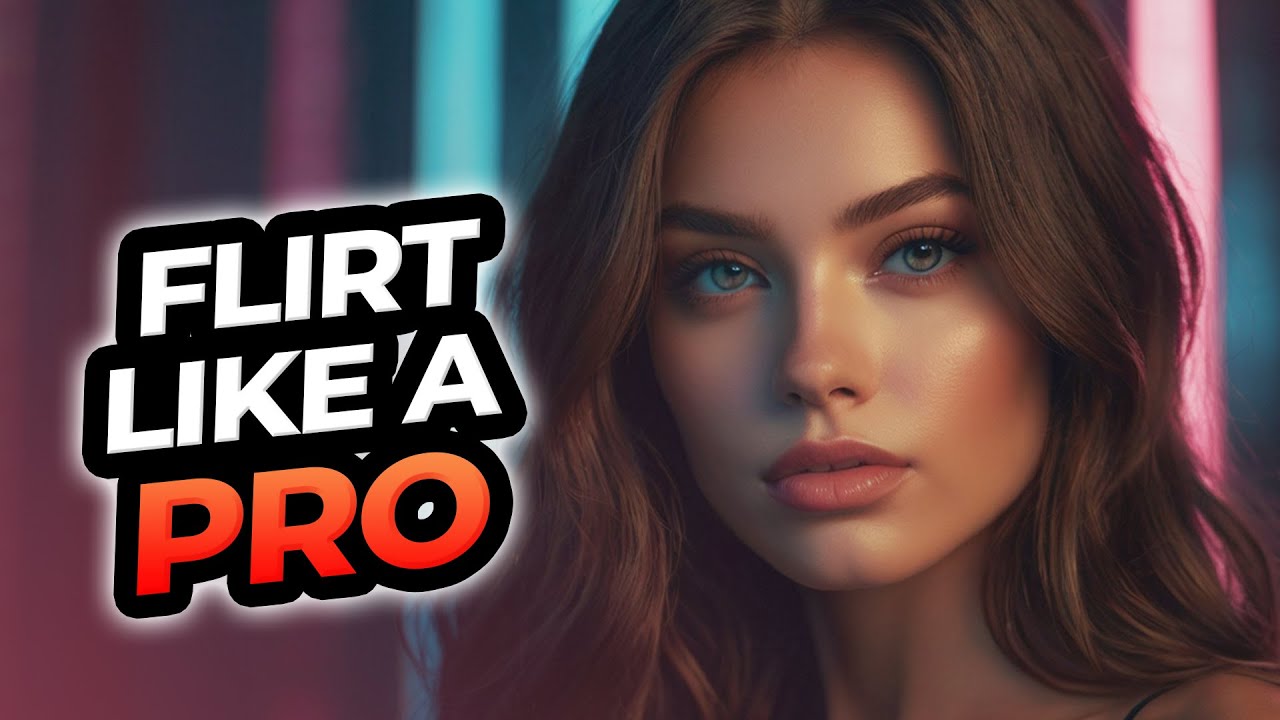 9 Secrets That Will Make You Master of Flirting - YouTube