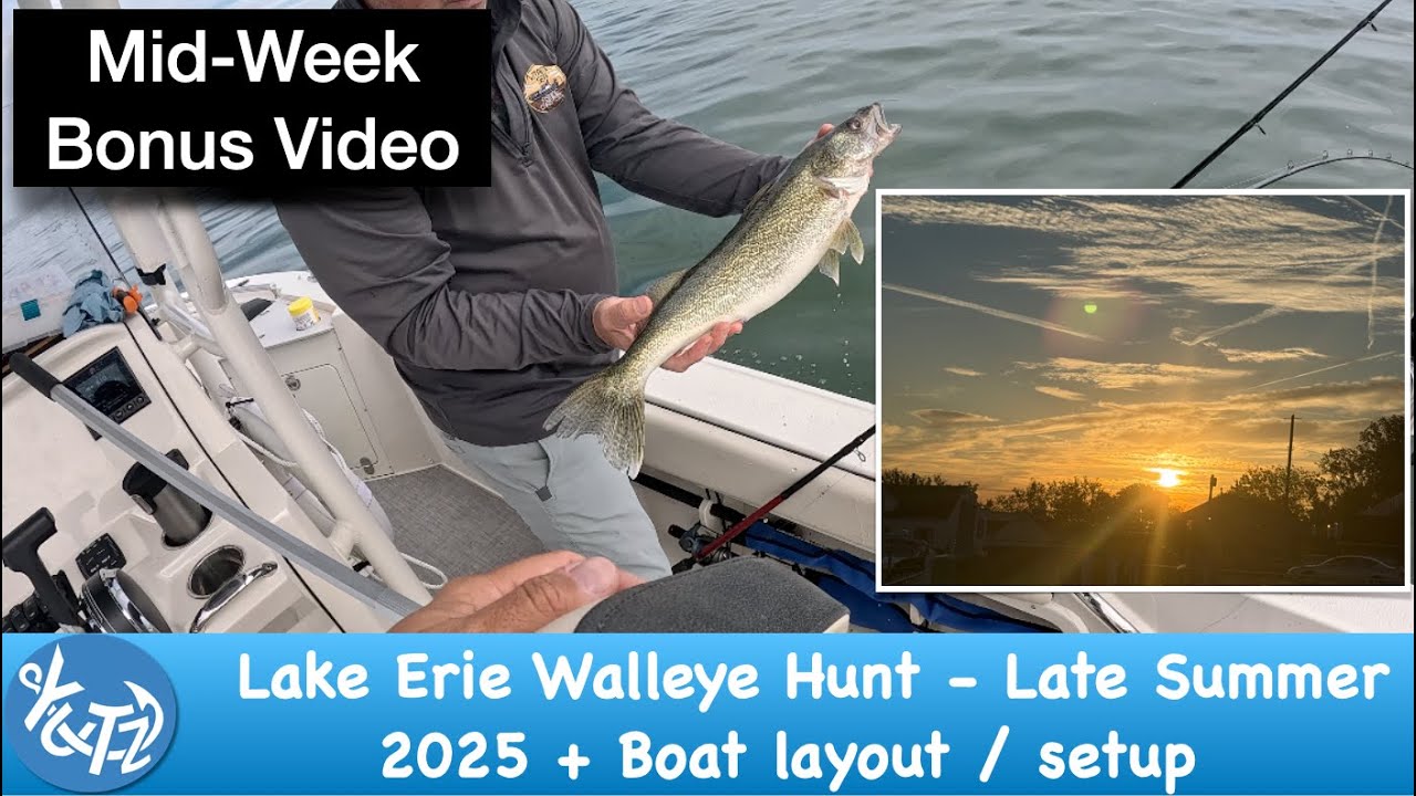 Lake Erie Walleye Hunt - Late Summer 2025 + Boat Layout / Setup - YouTube