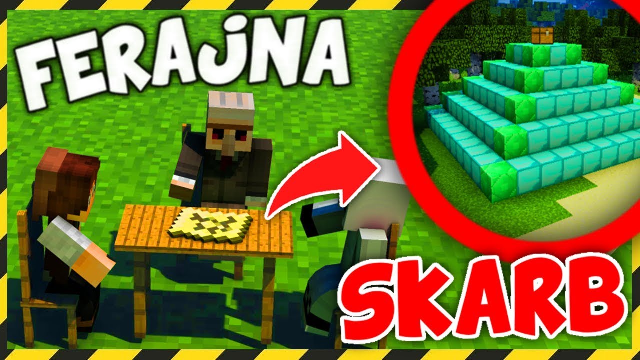 Minecraft FERAJNA: ZNALEŹLIŚMY EPICKI SKARB! - YouTube