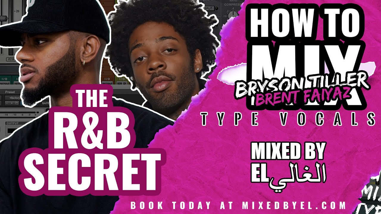 How To Mix Smooth R&B Vocals Like Bryson Tiller x Brent Faiyaz From ...