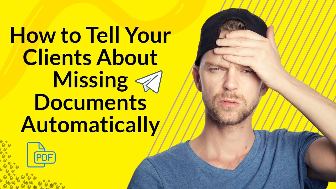 How to Tell Your Clients About Missing Documents Automatically - YouTube