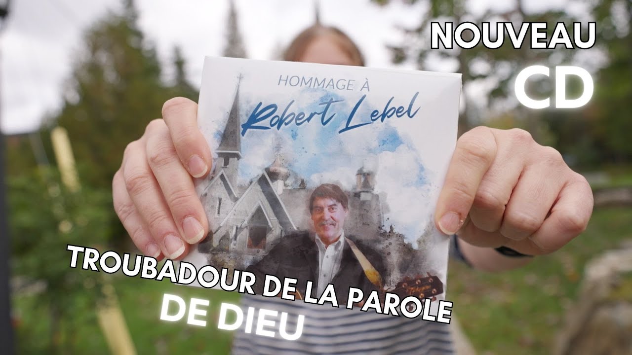 Un nouveau CD en hommage à Robert Lebel - YouTube