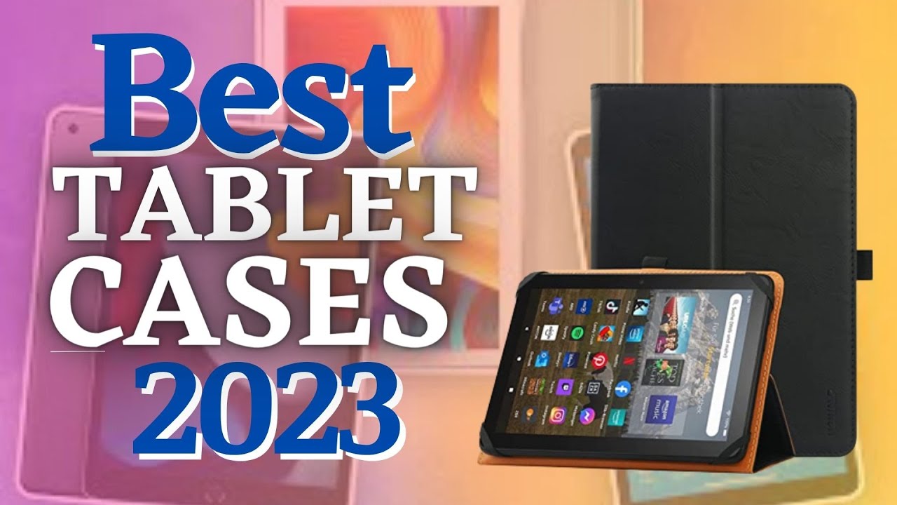 Best Tablet cases in 2023- Must Watch Before Buying! - YouTube