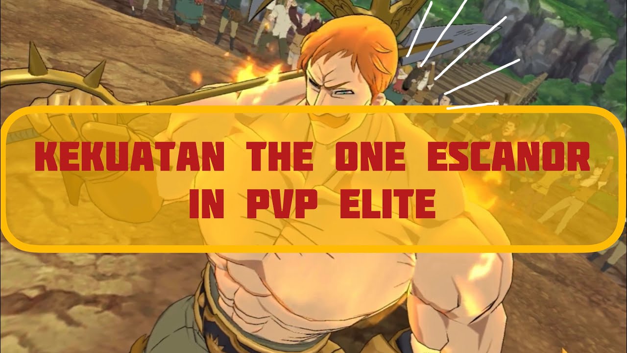 THE ONE ESCANOR Di PVP ELITE - YouTube