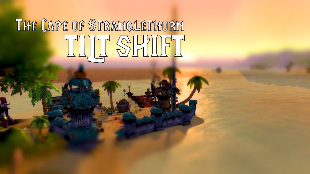 The Cape of Stranglethorn - World of Warcraft | Tilt Shift - YouTube