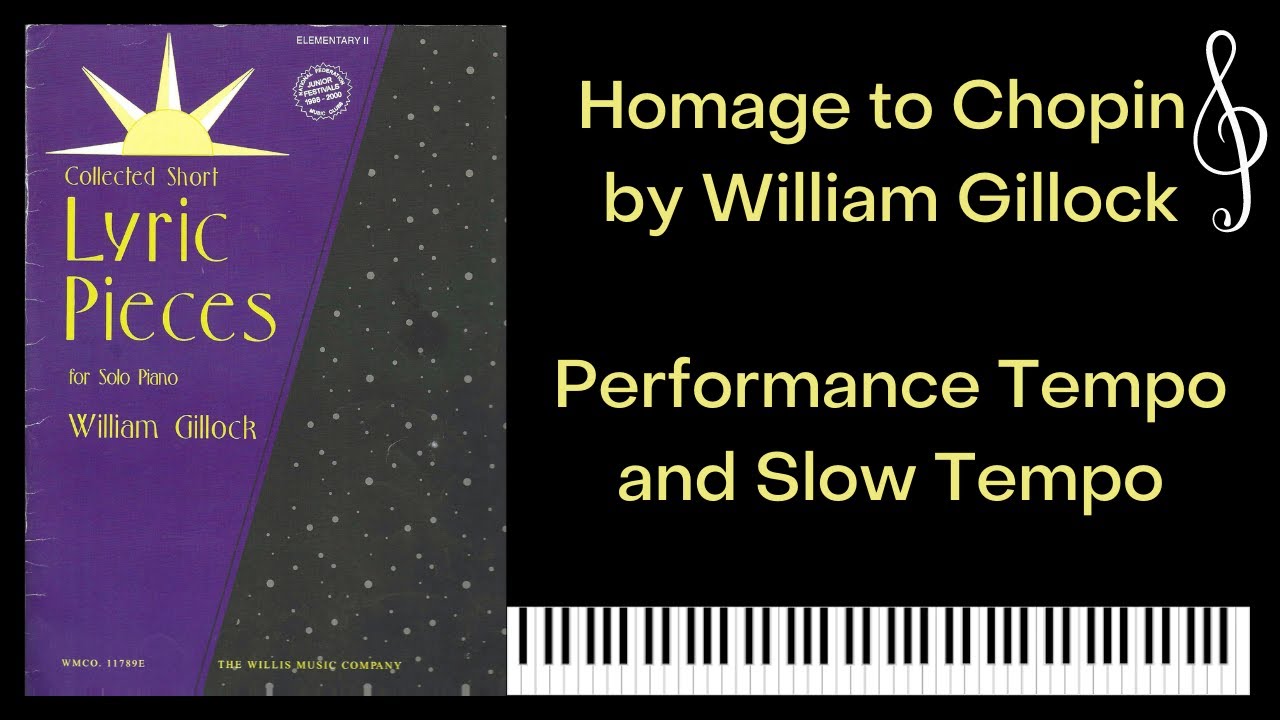 William Gillock: Homage to Chopin from Lyric Pieces for Solo Piano ...