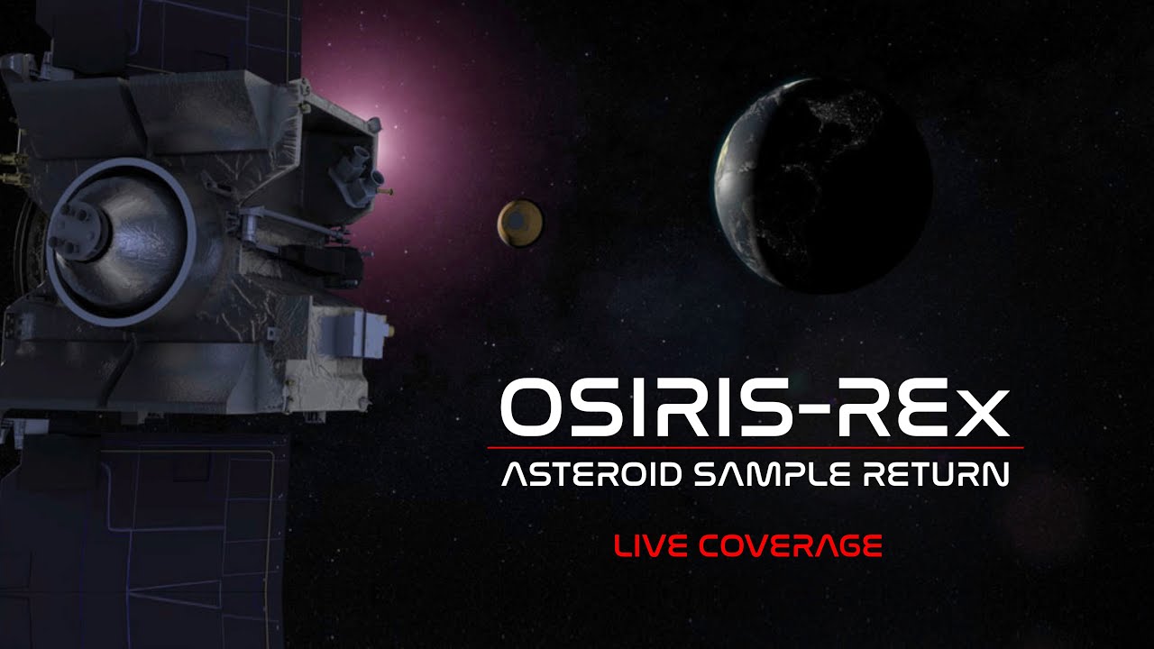 REPLAY! FINAL APPROACH! OSIRIS-REx Sample Return - YouTube