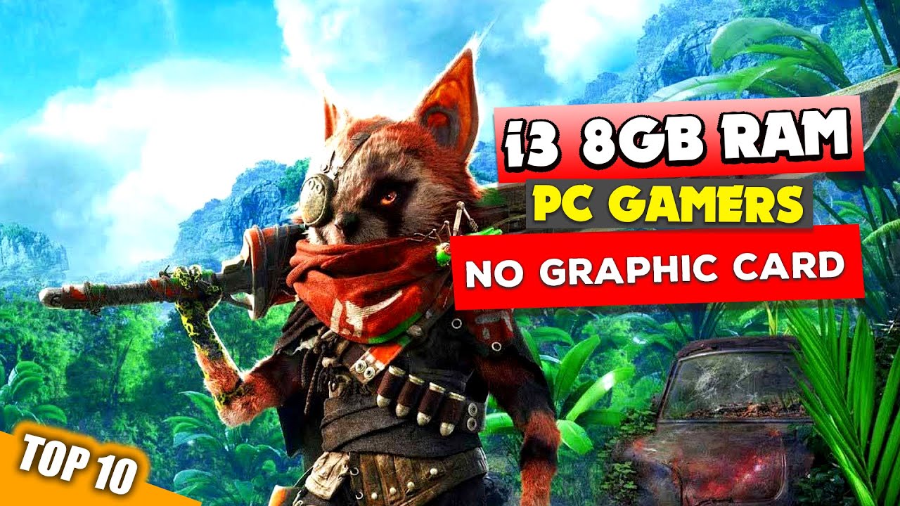 top 10 games for i3 8GB RAM and no graphic card need!!! new 2023 - YouTube