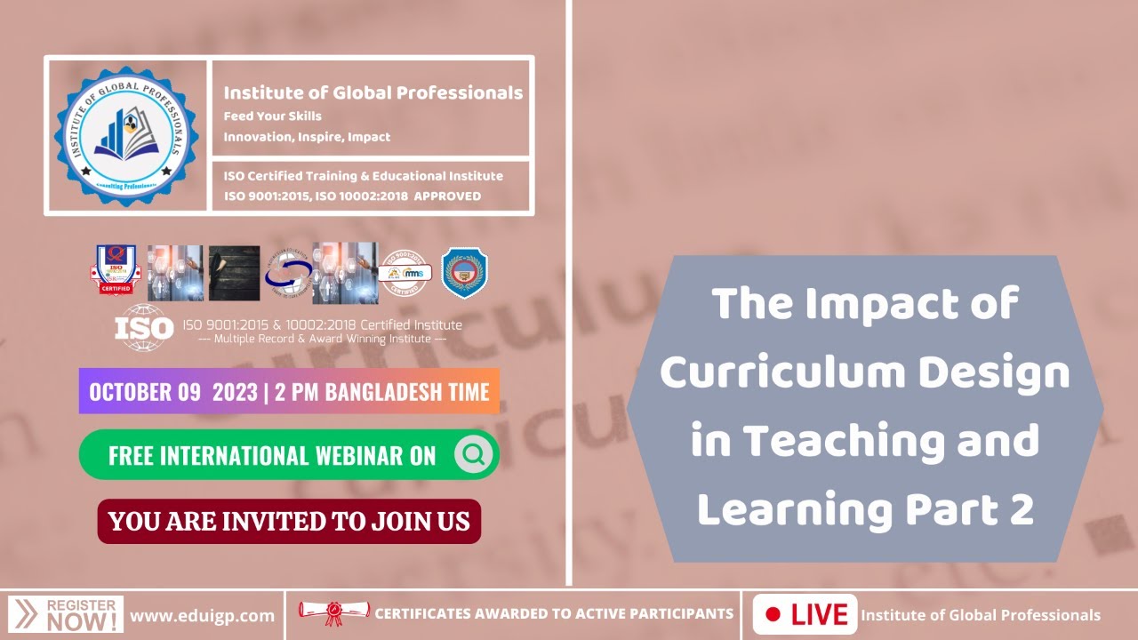The Impact of Curriculum Design in Teaching and Learning Part 2 - YouTube