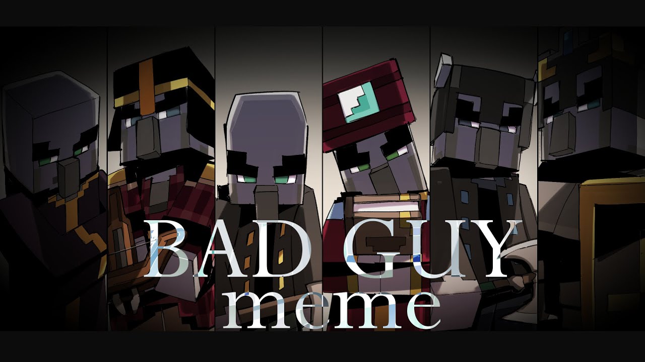 Bad guy | meme (side Illager)【Minecraft Dungeons / 手描きマイクラダンジョンズ】 - YouTube