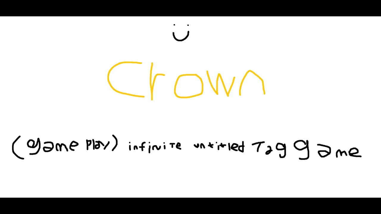 untitled tag game INFINITE CROWN gameplay - YouTube