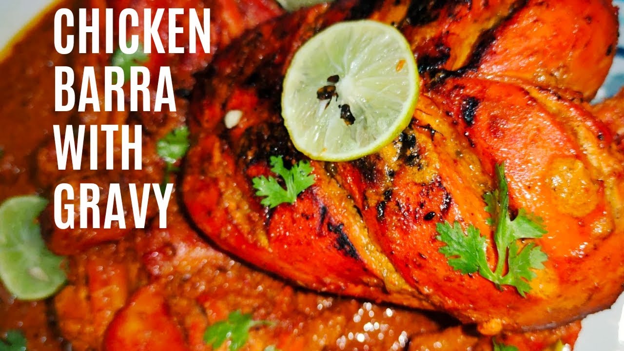 Resturant Style Chicken Barra With Authentic Gravy Resturant Style # ...