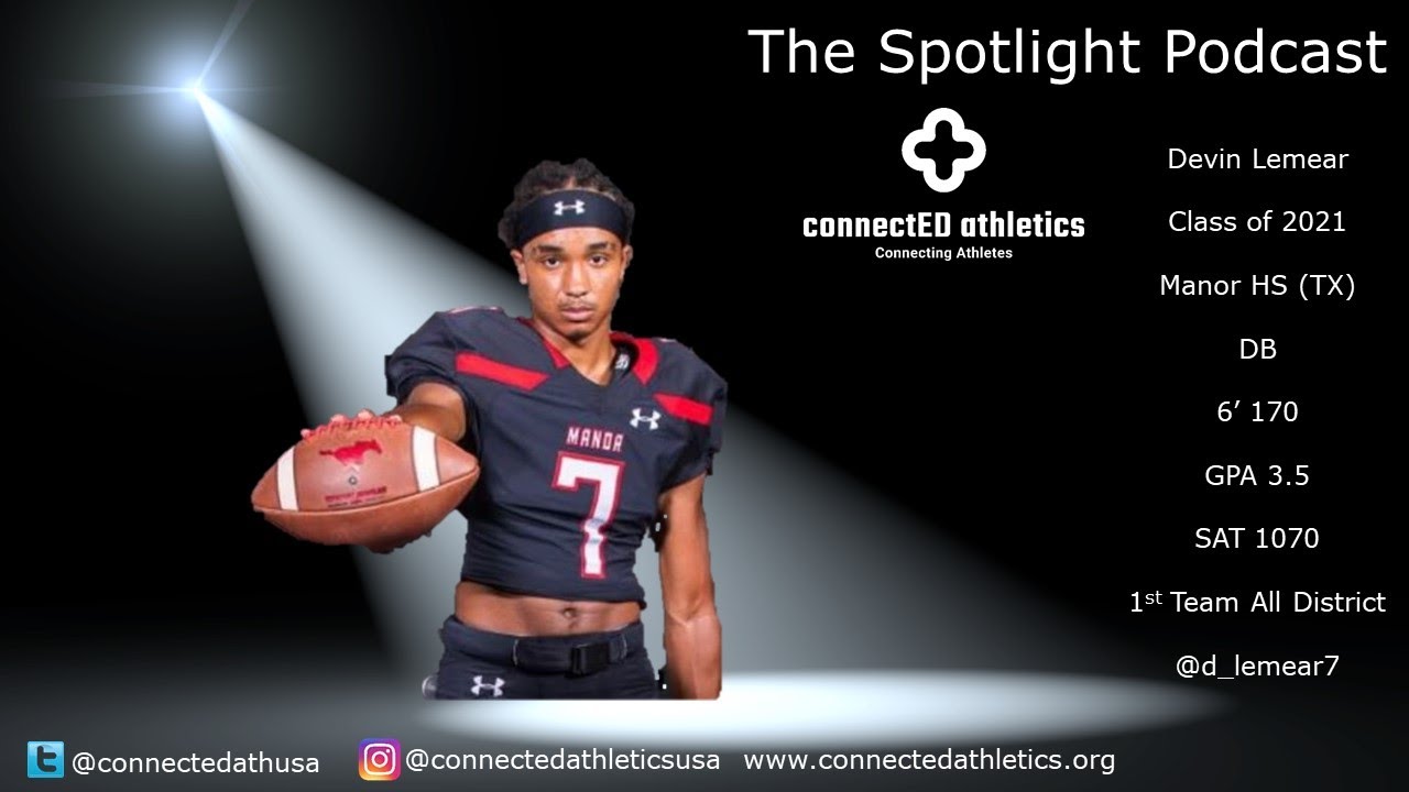 The Spotlight Podcast - '21 DB Devin Lemear Manor HS (TX) - YouTube