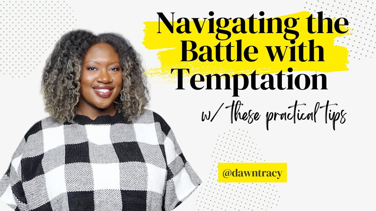 Overcome Temptation with these 6 easy tips - YouTube