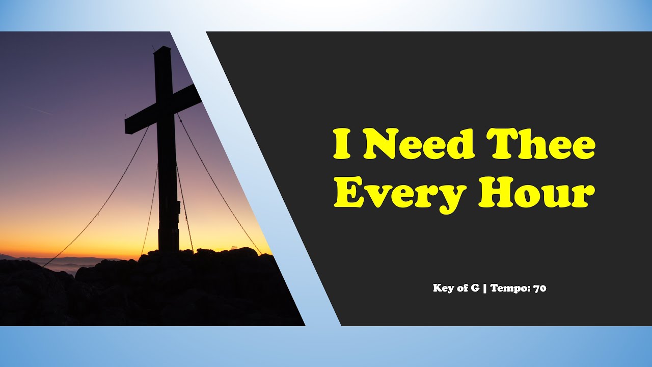 I Need Thee Every Hour, Full Arrangement with LYRICS and SCORE, Key of ...