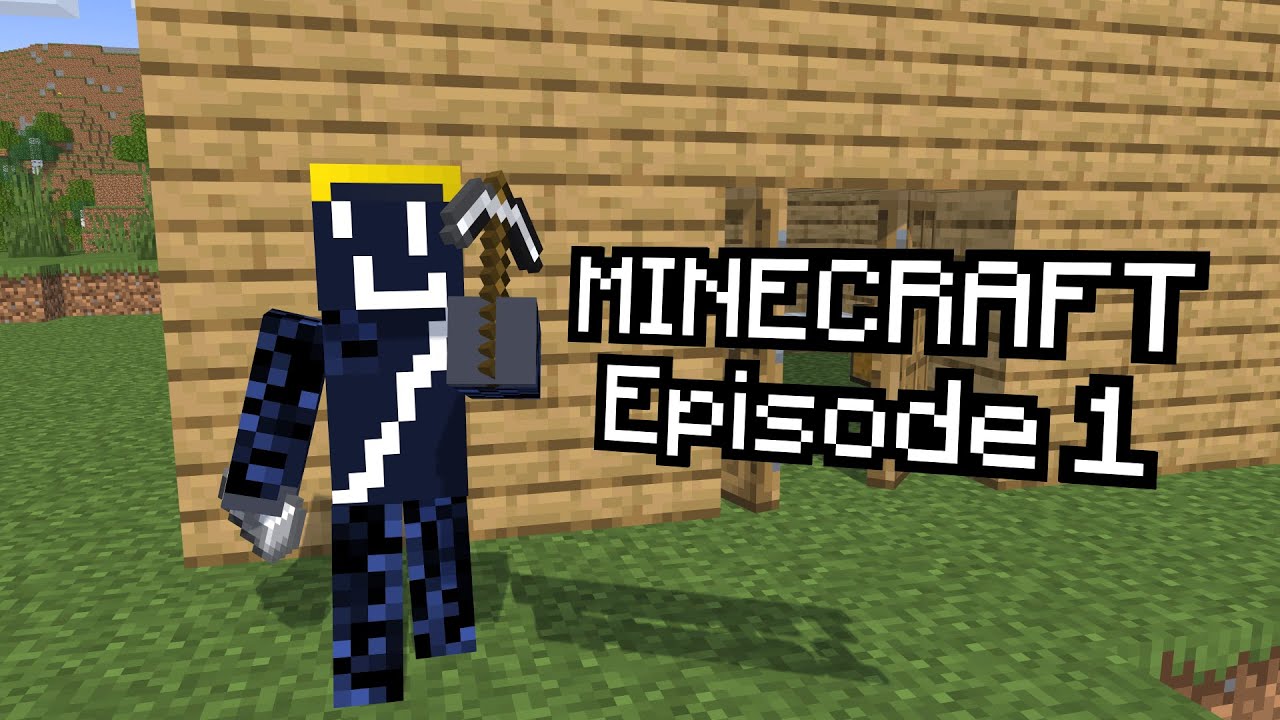 Minecraft Episode 1: The Start - YouTube