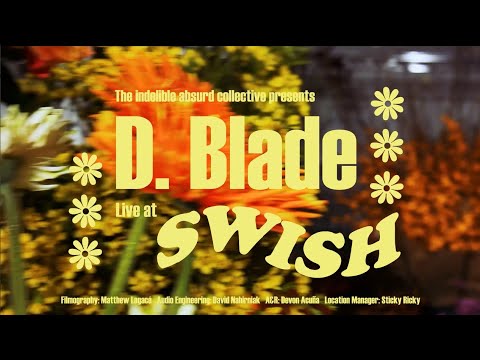 D. Blade - The God Shivers and End Credits (Live at Swish) - YouTube