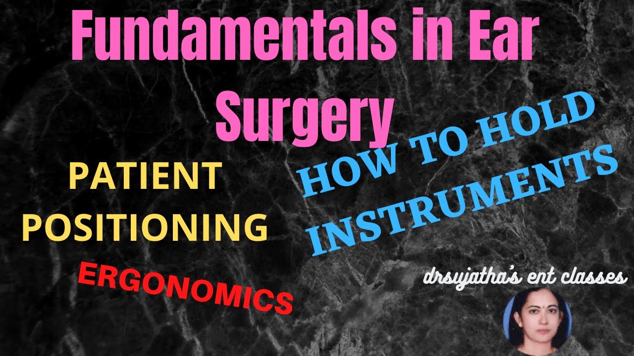 157.Fundamentals of Ear Surgery #Basics of surgery #surgeryeducation # ...