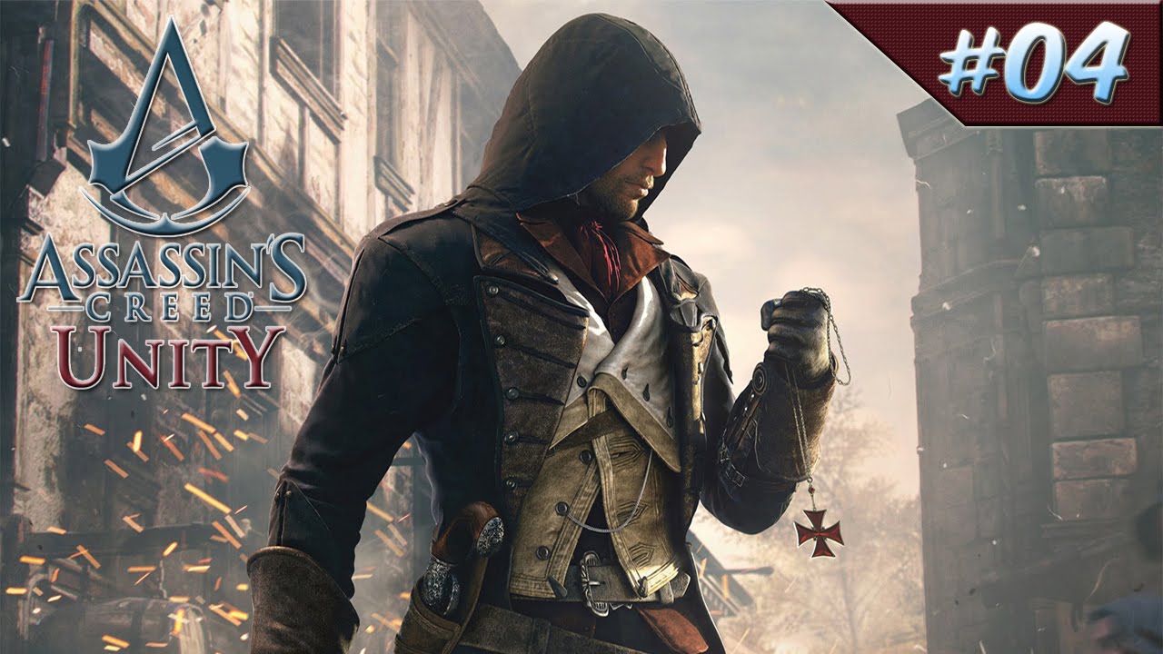 Assassin´s Creed Unity #4 - Beitritt der Bruderschaft | Let´s play AC ...