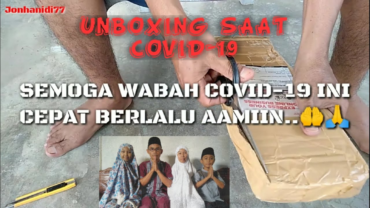 UNBOXING AMAN SAAT PANDEMI COVID-19 - YouTube