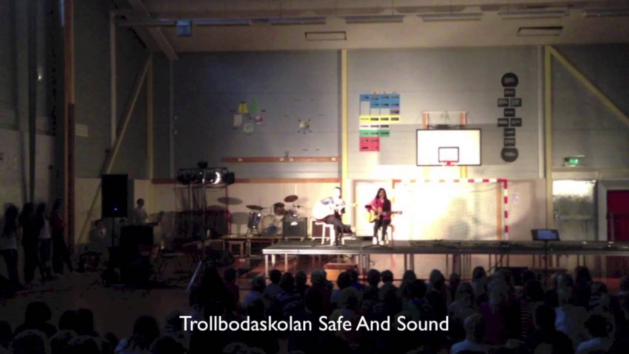 Trollbodaskolan - Safe And Sound / Jul 2012 - YouTube