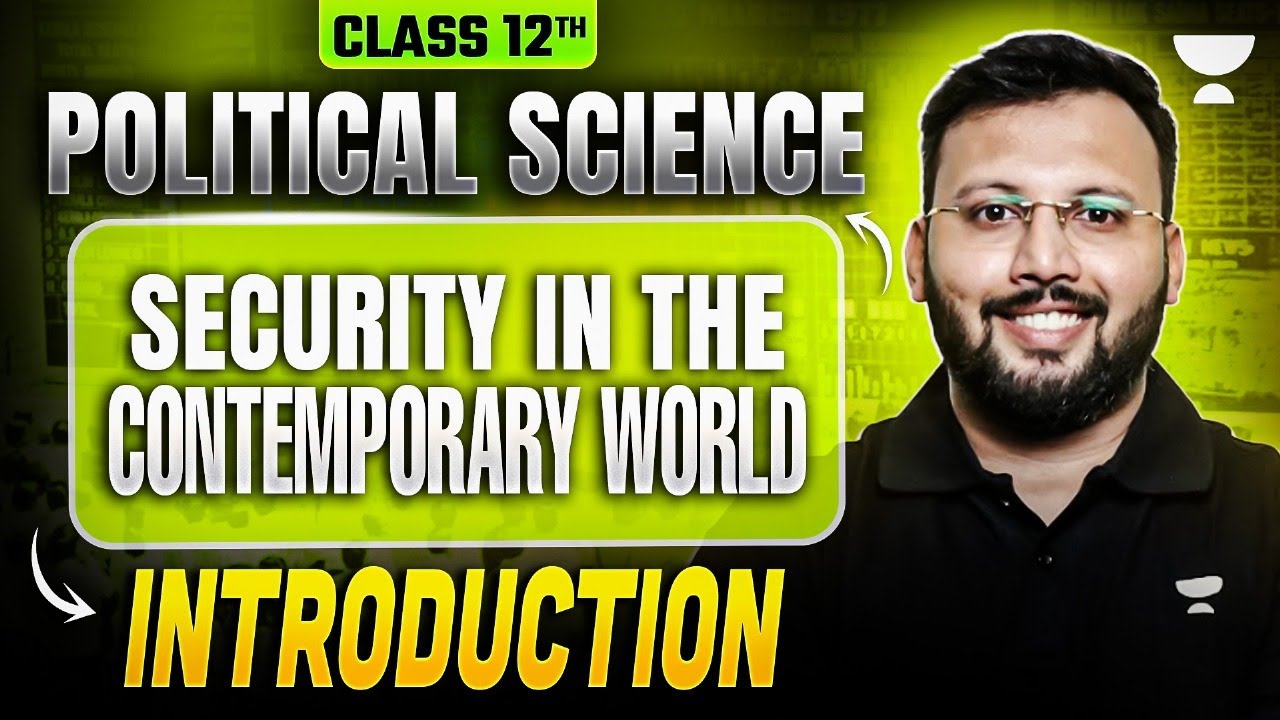 Class 12 Political Science | Security in the Contemporary World ...
