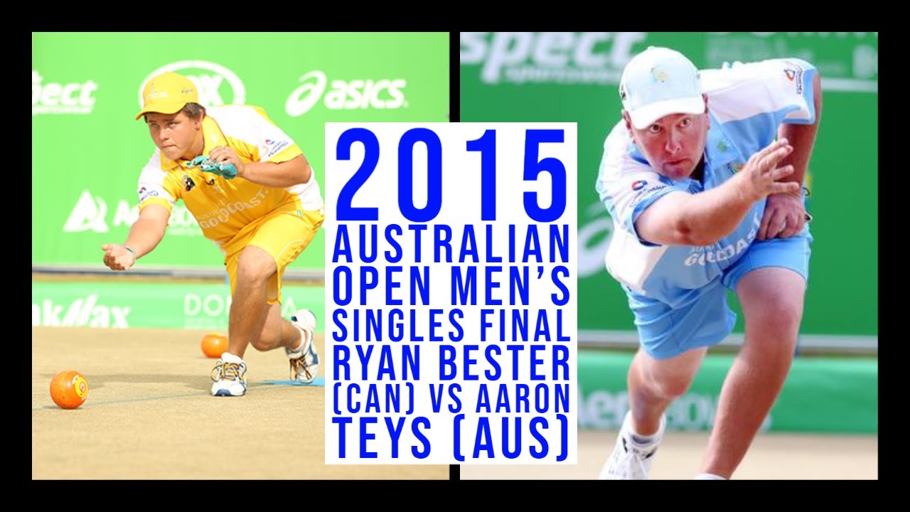 Lawn Bowls: Australian Open 2015 - Men's Finals - Ryan Bester vs Aaron ...