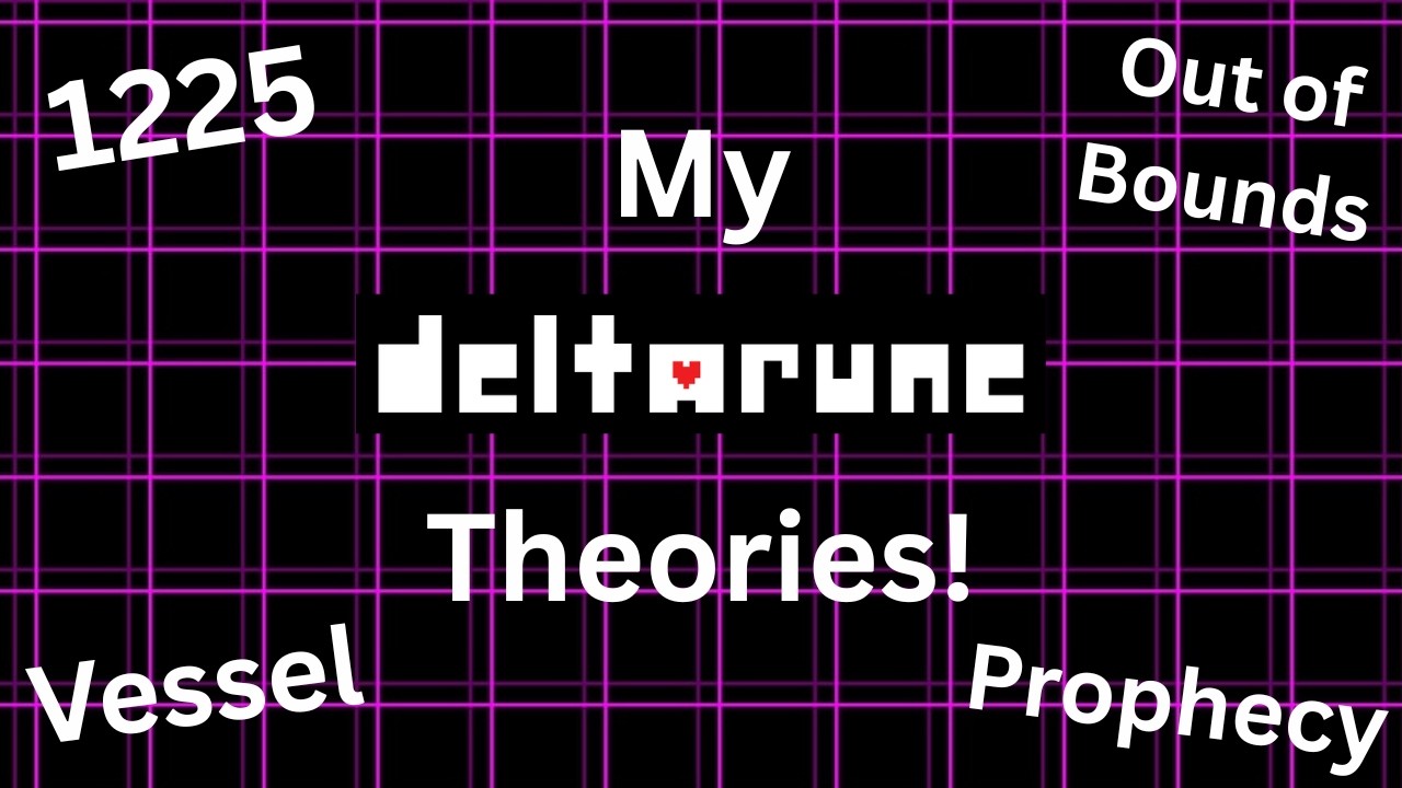 Presenting My Deltarune Theories! - YouTube