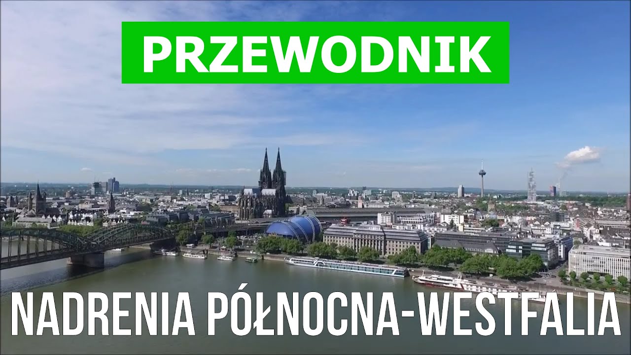Nadrenia Północna-Westfalia, Niemcy | Miasto Kolonia, Dusseldorf ...