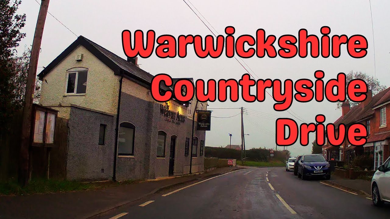 Warwickshire Countryside Drive - YouTube