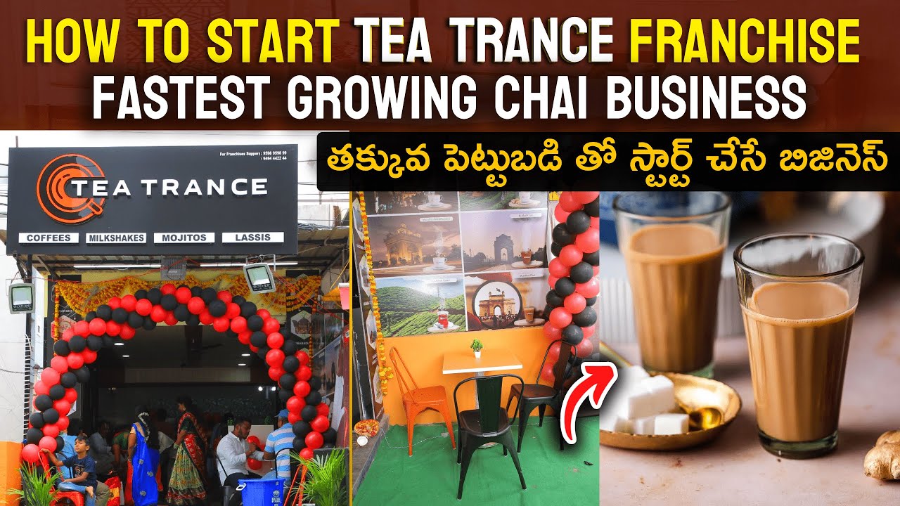 How To Start Tea Shop Business | Tea Trance Business Franchise Full ...