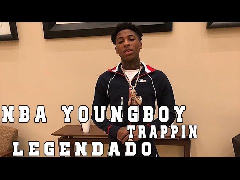 NBA Youngboy - Trappin (Legendado/Tradução)