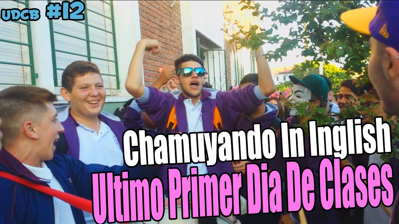 Chamuyando En Ingles + Ultimo Primer Dia De Clases | Brian Salas H ...