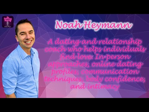 Navigating Modern Love: Insights from Dating Coach Noah Heymann - YouTube