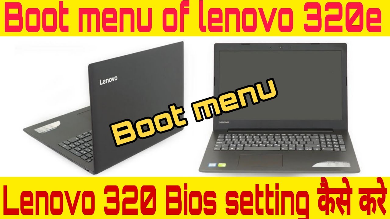 Lenovo Boot Menu ideapad 320 || How to Lenovo ideapad 320 Pen Drive ...