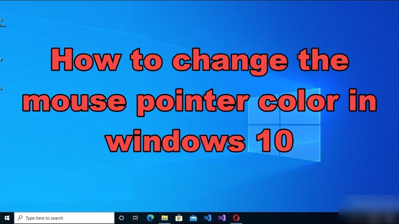 How to change the mouse pointer color in windows 10 - YouTube