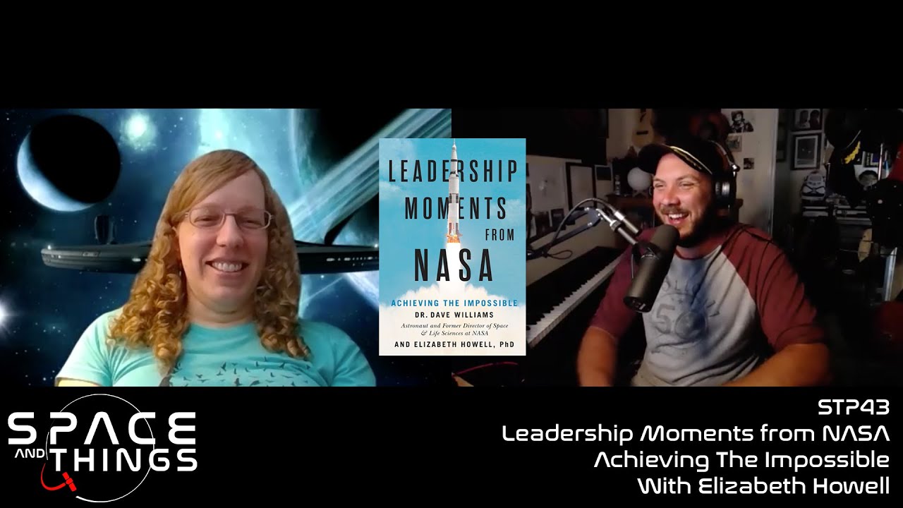 STP43 - Leadership Moments from NASA - Achieving The Impossible - With ...