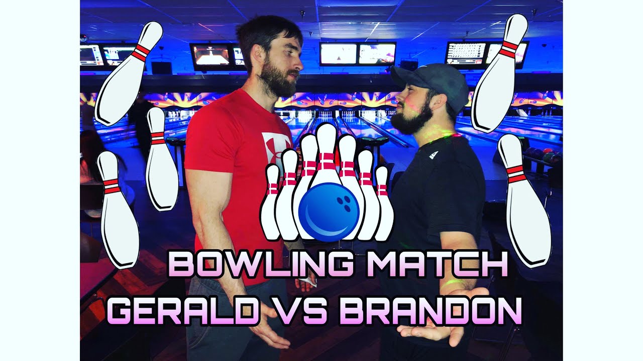 Gerald vs Brandon. Debut of Bowling - YouTube