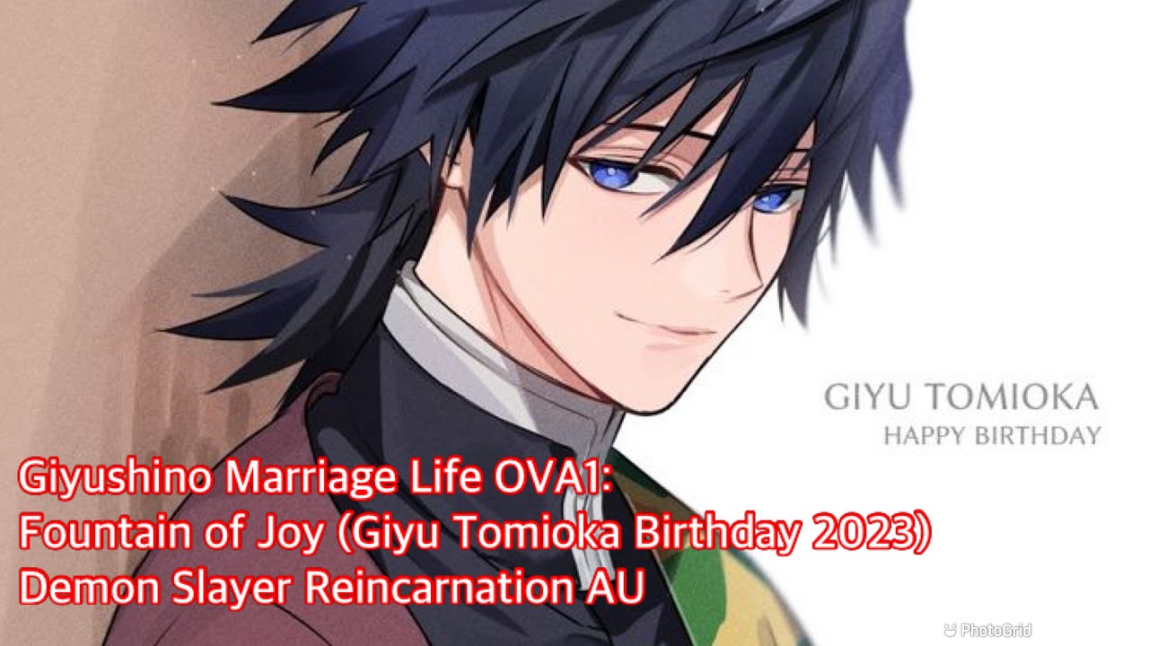 Giyushino Marriage Life OVA1: Fountain of Joy (Giyu Birthday 2023 ...