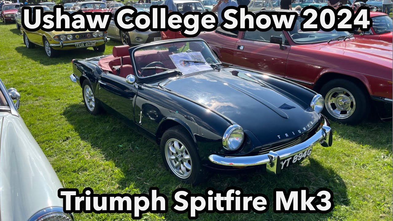 Ushaw College Show 2024 | With Our Triumph Spitfire Mk3 - YouTube