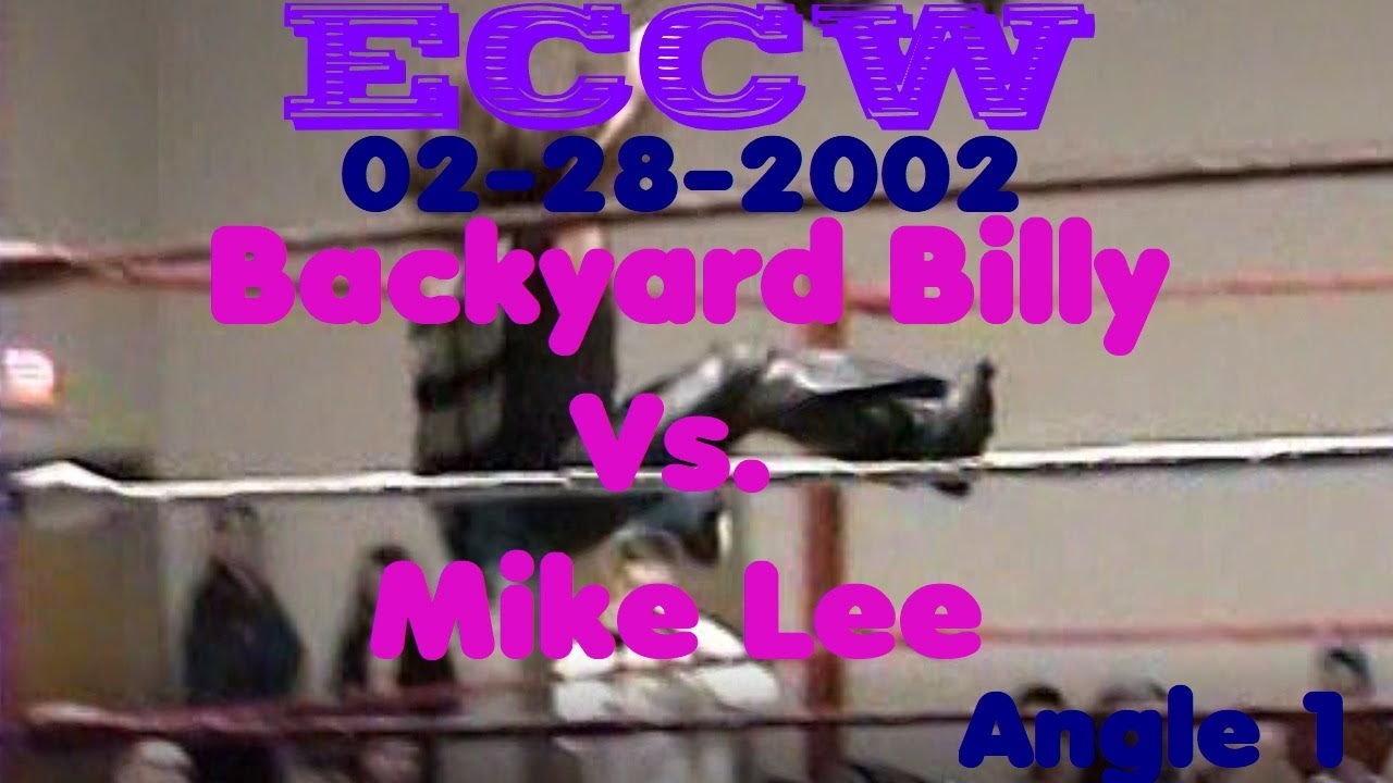 ECCW 02/28/02 Backyard Billy vs Mike Lee - Angle 1 - YouTube