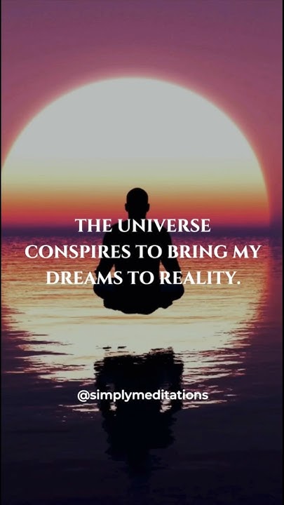 🌅🧘🏼‍♀️ DAILY AFFIRMATION ~ the universe conspires to bring my dreams to reality ~ #affirmation ...