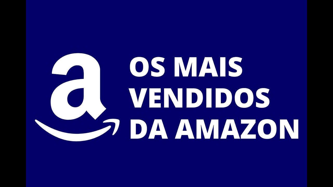 ENCONTRANDO OS MELHORES PRODUTOS E MAIS VENDIDOS DA AMAZON BRASIL PARA ...