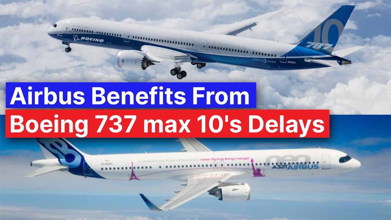 The A321 Neo is benefiting from the Boeing 737 Max 10's delay ...