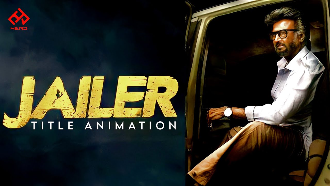 JAILER Title Animation | Rajinikanth | Nelson | Anirudh | HEAD - YouTube