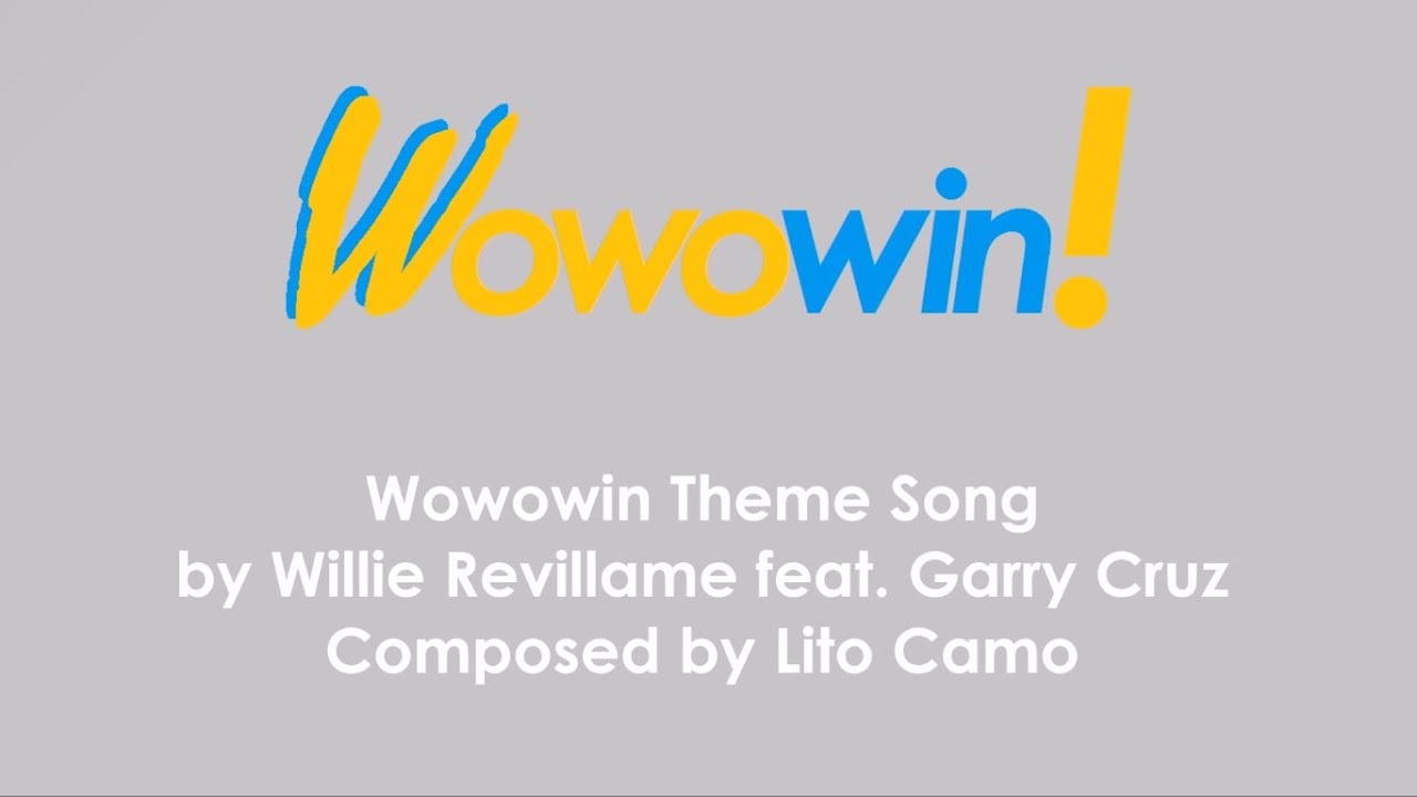 Wowowin Theme Song - Willie Revillame feat. Garry Cruz - YouTube