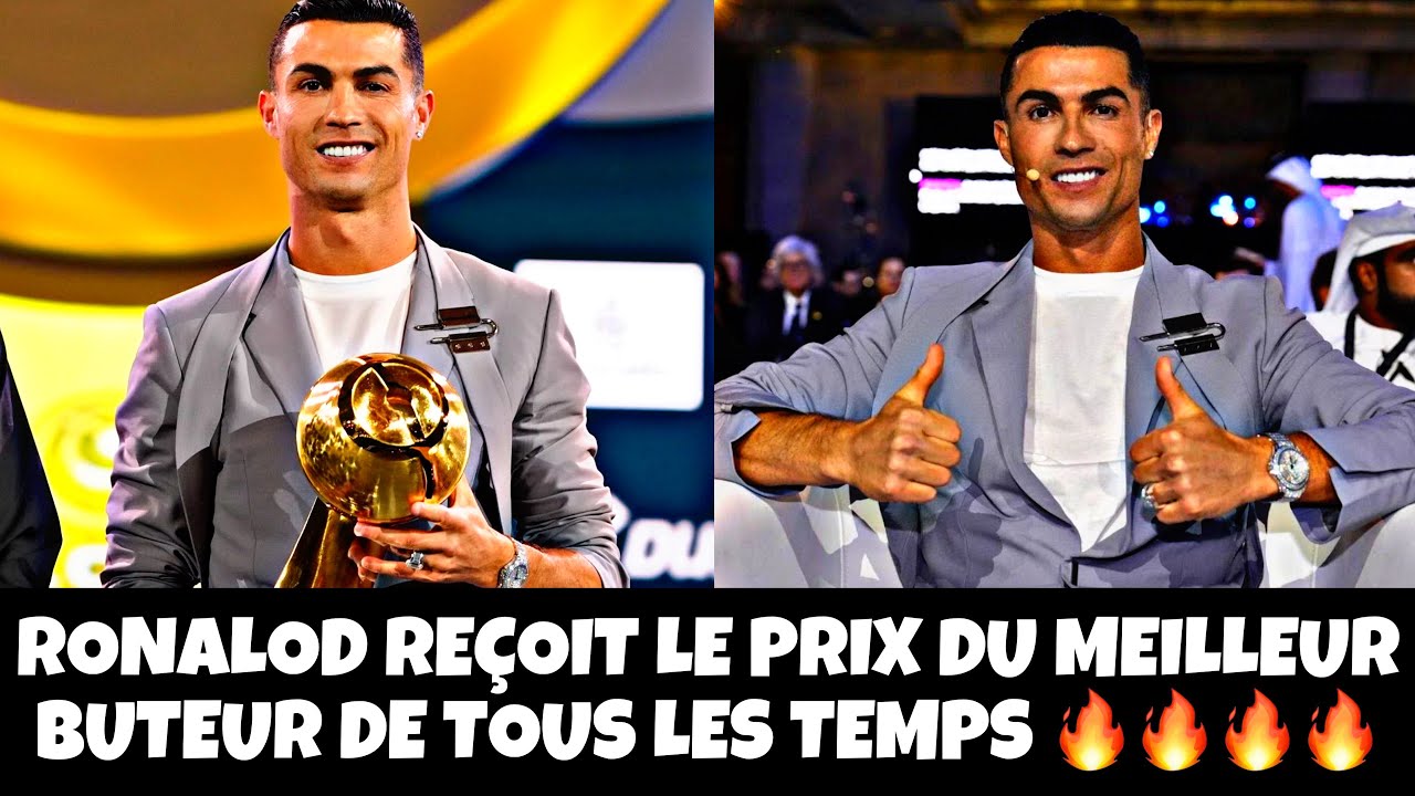 RONALDO REÇOIT LE PRIX DU MEILLEUR BUTEUR DE TOUS LES TEMPS 🔥🔥🔥 - YouTube