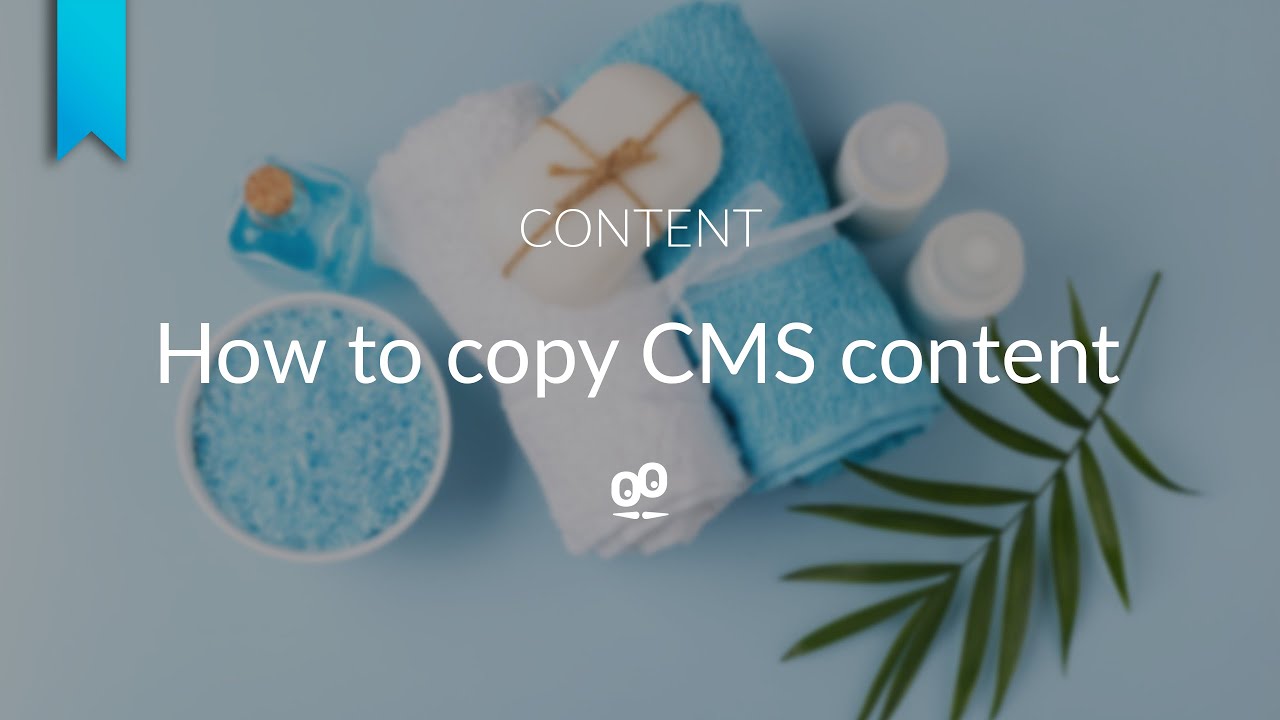 How to copy CMS content | Tutorials - GoodBarber
