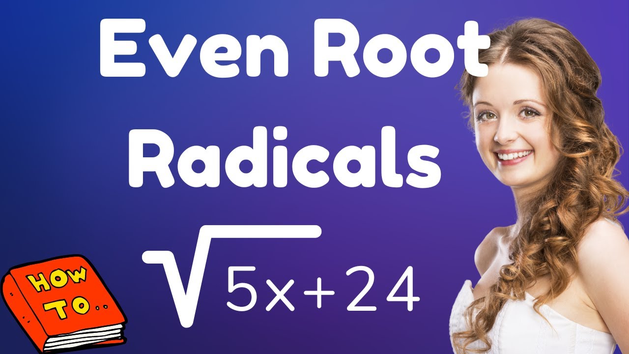 How to Simplify Even Root Radicals The Easy Way (With Solved Examples ...