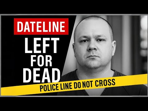 Dateline NBC 2025 Season 29, Episode 2 Left for Dead | True Crime ...